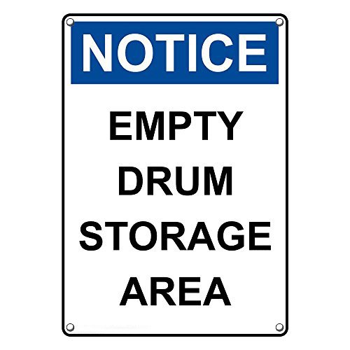 Weatherproof Plastic Vertical OSHA Notice Empty Drum Storage Area Sign ...