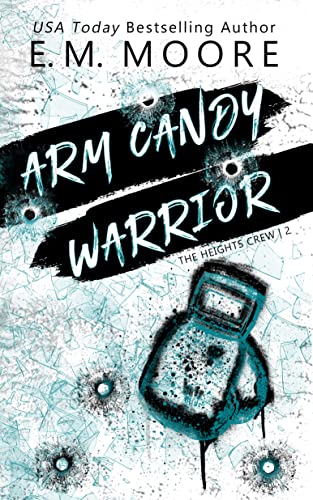Arm Candy Warrior: A Dark Gang Romance (The Heights Crew Book 2 ...