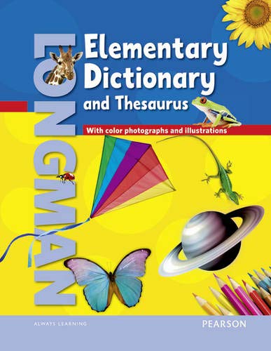 Longman Elementary Dictionary (Ame) & Thesaurus: With Color Photographs ...