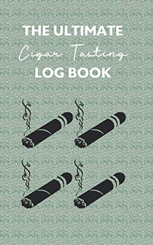 The Ultimate Cigar Tasting Log Book: Record, Journal & Track 50 Cigar ...