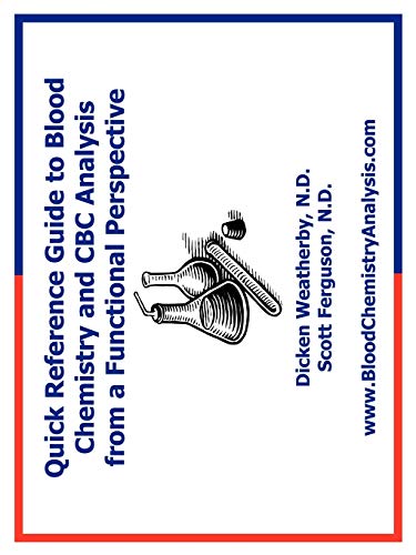 Reference Guide to Blood Chemistry Analysis: 9780976136781: Medicine ...