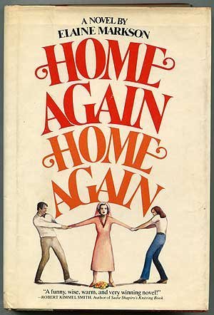 Home again, home again: Markson, Elaine: 9780688033606: Amazon.com: Books