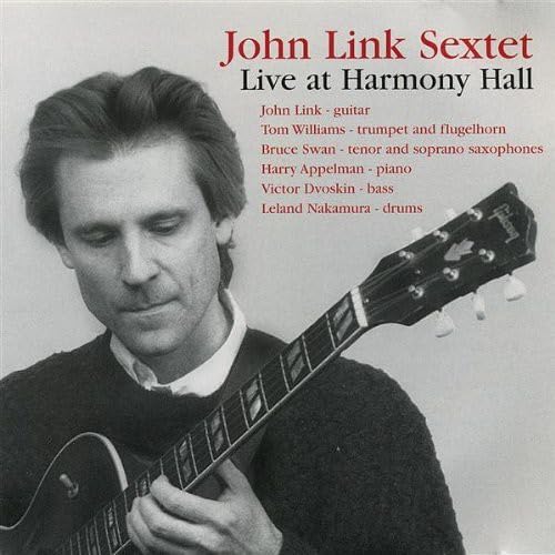 John Link Sextet - Live at Harmony Hall - Amazon.com Music