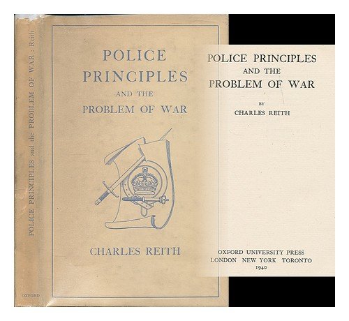 Police Principles And The Problem Of War: Amazon.co.uk: Books