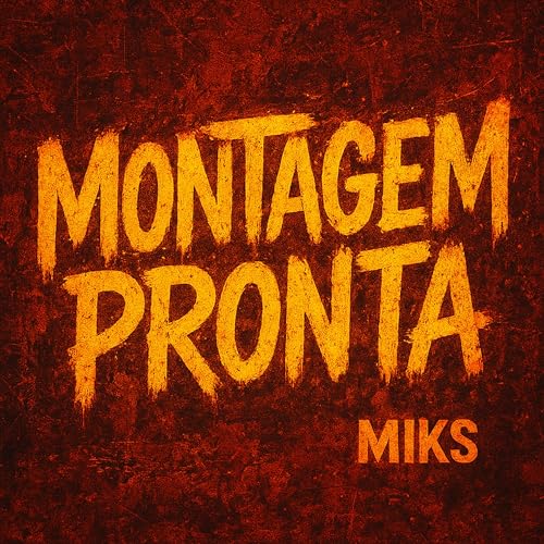 Écouter MONTAGEM PRONTA de Miks sur Amazon Music