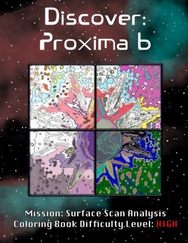 Discover: Proxima b: Mission: Surface Scan Analysis by Arthur Henderson ...