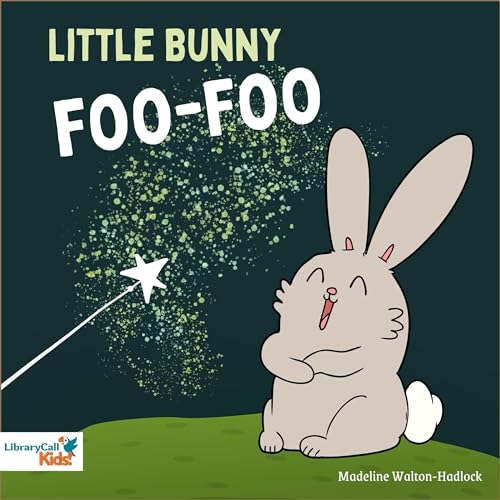 Amazon.com: Little Bunny Foo-Foo (Audible Audio Edition): Madeline ...