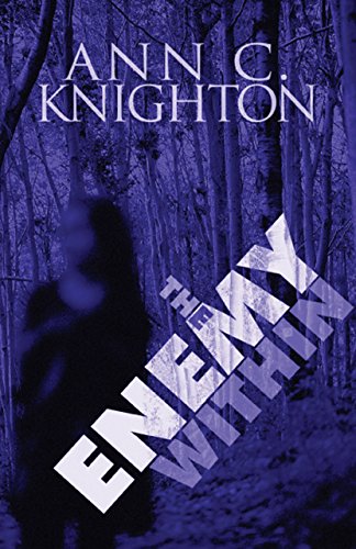 The Enemy Within eBook : Knighton, Ann C. : Amazon.in: Kindle Store