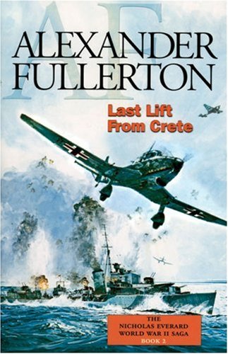 Amazon.com: Last Lift from Crete (The Nicholas Everard World War II ...