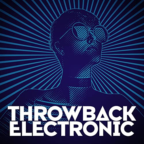 Play Throwback Electronic by VARIOUS ARTISTS on Amazon Music