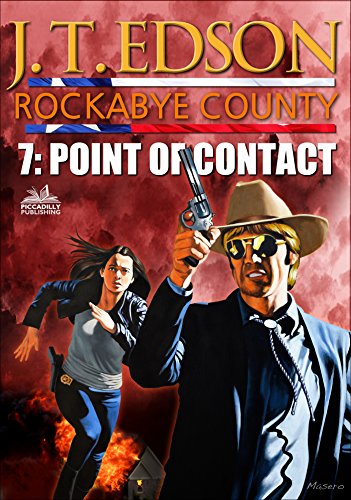 Rockabye County 7: Point of Contact (A Rockabye County Western ...