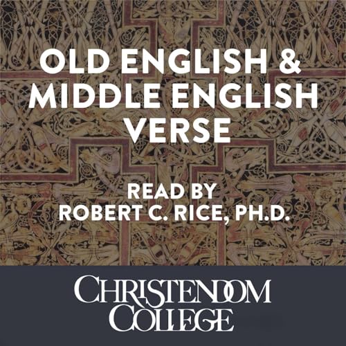 Old English & Middle English Verse : Christendom College: Amazon.co.uk ...