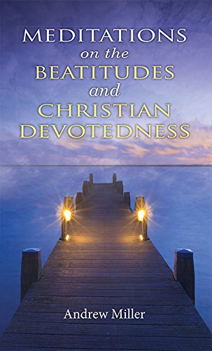 Meditations on the Beatitudes & Christian Devotedness - Kindle edition ...
