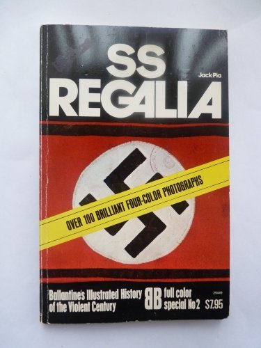 SS Regalia (Ballantine's Illustrated History of the Violent Century) by ...