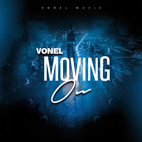 Écouter Moving On (Radio Mix) de Vonel sur Amazon Music Unlimited