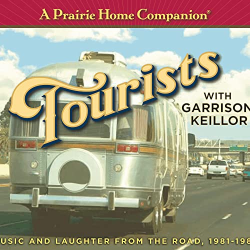 A Prairie Home Companion: Tourists by Garrison Keillor on Amazon Music ...