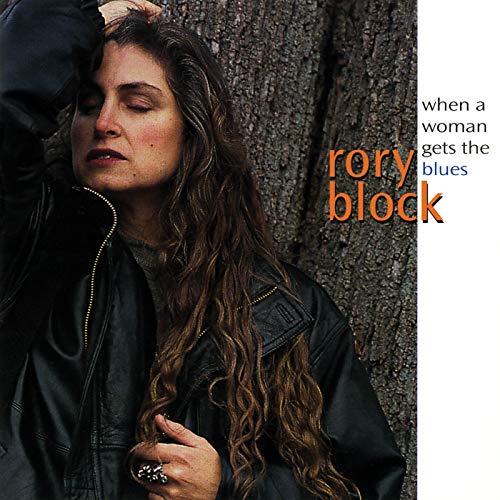 Play When A Woman Gets The Blues by Rory Block on Amazon Music