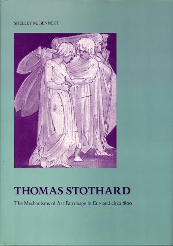 Thomas Stothard: The Mechanisms of Art Patronage in England Circa 1800 ...