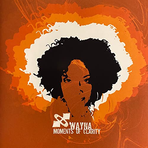 Play Moments of Clarity by Wayna on Amazon Music
