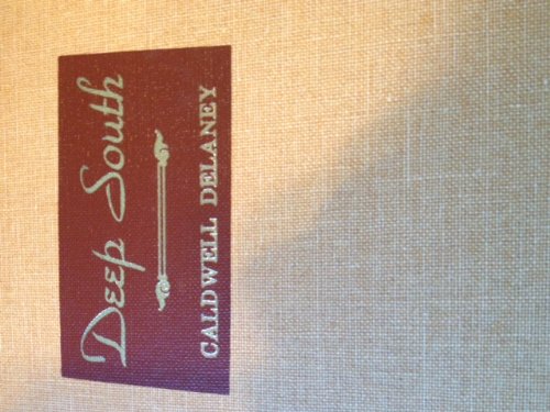 Deep South: Delaney, Caldwell: 9780940882003: Amazon.com: Books