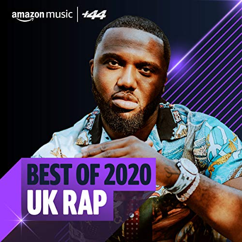 Best of 2020: UK Rap Playlist on Amazon Music Unlimited
