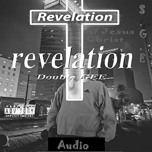 Amazon Music - Double geeのRevelation Of Jesus Christ (Double Gee Audio ...