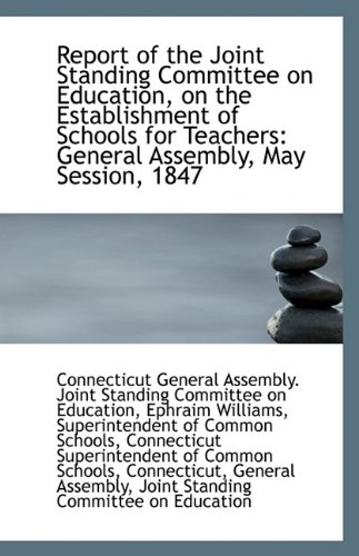 Report of the Joint Standing Committee on Education, on the ...