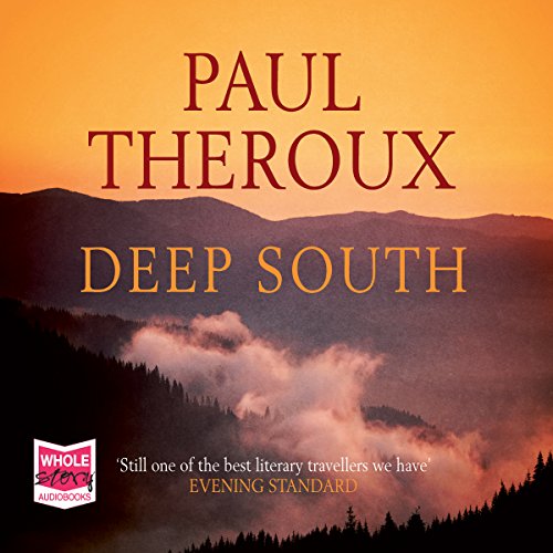 Deep South (Audio Download): Paul Theroux, John McDonough, W. F. Howes ...