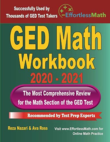 GED Math Workbook 2020 - 2021: The Most Comprehensive Review for the ...