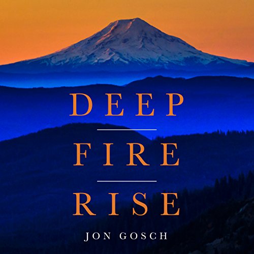 Amazon.com: Deep Fire Rise (Audible Audio Edition): Jon Gosch, Tom ...