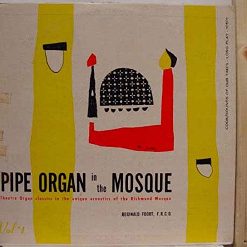 Amazon.com: REGINALD FOORT PIPE ORGAN IN THE MOSQUE vinyl record: CDs ...