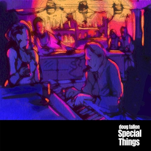 Amazon.com: Special Things : Doug Fallon: Digital Music