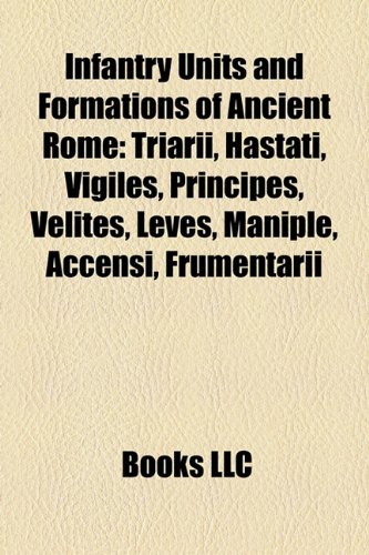 Amazon.co.jp: Infantry Units and Formations of Ancient Rome: Triarii ...