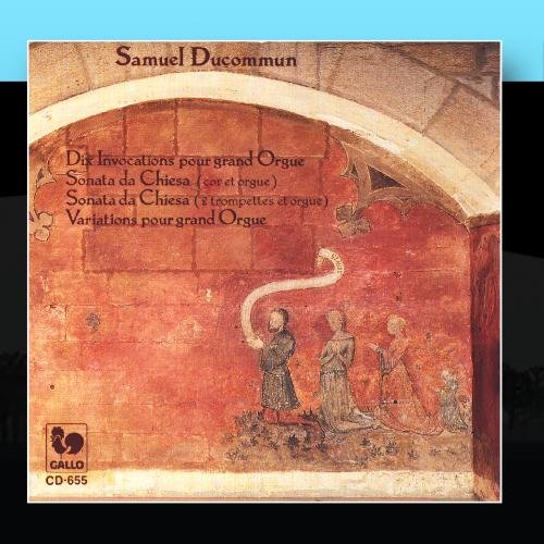 Amazon.com: Samuel Ducommun: Dix Invocations, Sonata da Chiesa I et II ...