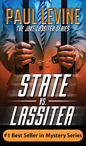 STATE vs. LASSITER: Jake Lassiter Legal Thrillers - Kindle edition by ...