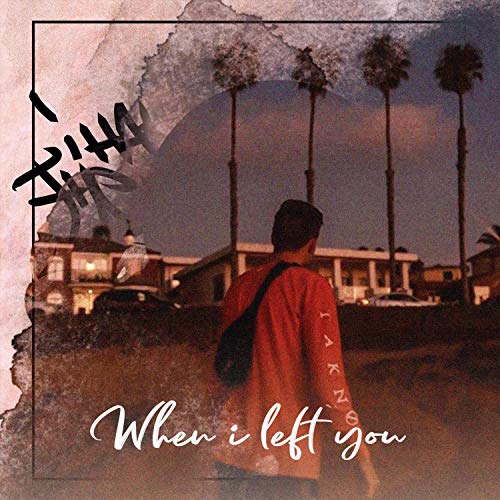 Play When I Left You by Assix & Will Davey on Amazon Music