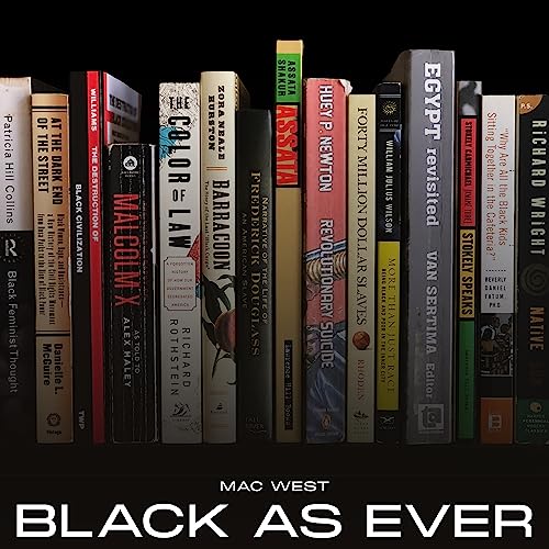 Black As Ever de Mac West en Amazon Music Unlimited