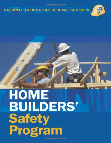 Home Builder Safety Program: Builder Books: 9780867186307: Amazon.com ...