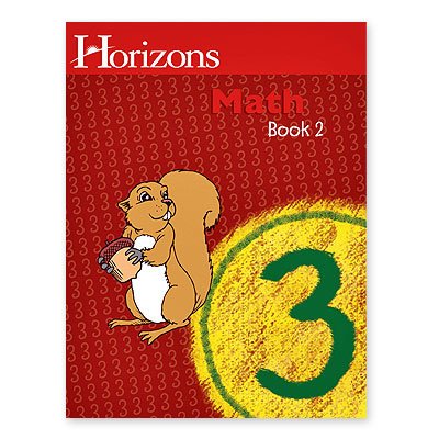 Horizons Third Grade Math Students Book 2: unknown author ...