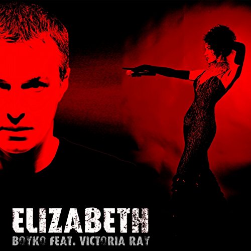 Play Elizabeth by Boyko feat. Victoria Ray on Amazon Music