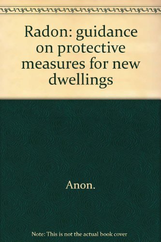Radon: guidance on protective measures for new dwellings: Amazon.co.uk ...