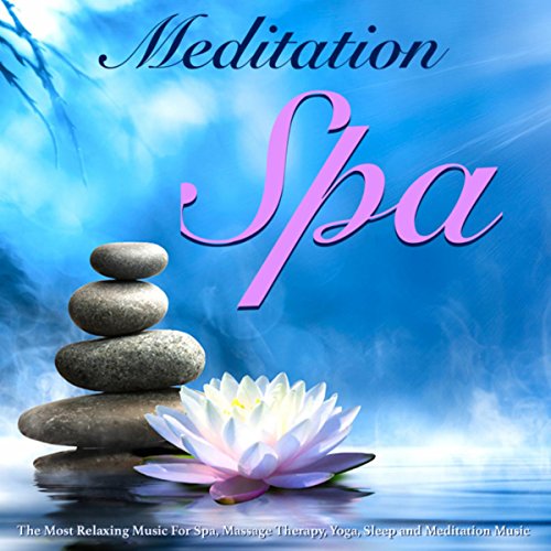 Amazon.com: The Most Relaxing Music for Spa Massage Therapy Yoga Sleep ...