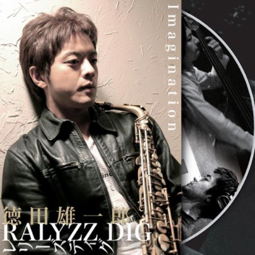 Amazon Music - 徳田雄一郎 RALYZZDIGのImagination - Amazon.co.jp