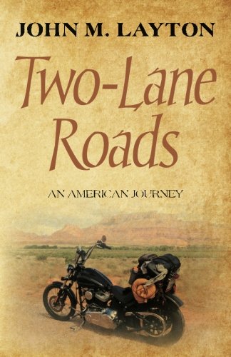 Buy Two-lane Roads: An American Journey Book Online at Low Prices in ...