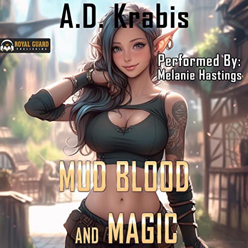 Amazon.com: Mud, Blood, and Magic (Audible Audio Edition): A. D. Krabis, Melanie Hastings, Royal ...