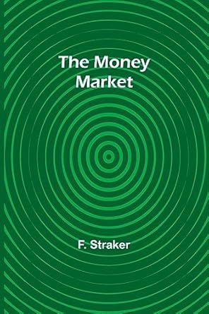 Buy The Money Market Book Online at Low Prices in India | The Money ...
