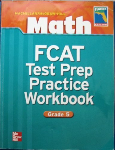 Math FCAT Tes Prep Practice Workbook Grade 5: unknown author ...