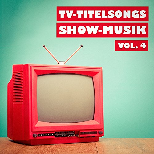 TV-Titelsongs Show-Musik, Vol. 4 de Alle Musik-Serien en Amazon Music ...
