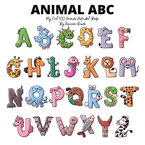 My First 100 Animals Alphabet Book: Animal ABC Book - Learn to Read ...