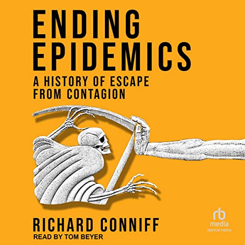 Amazon.com: Ending Epidemics: A History of Escape from Contagion ...
